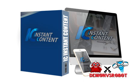 InstantContent + OTOs (2024) Reviews and bonus - Demon VS Robot