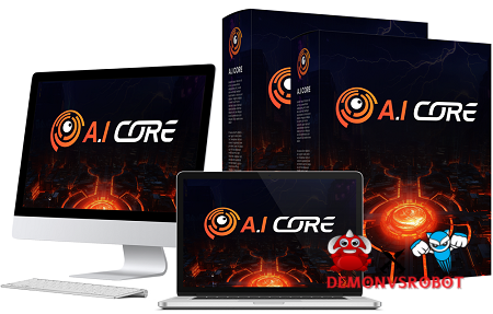 Ai Core + OTOs (2025) Reviews and Demo at - Demon VS Robot best Content AI Tool